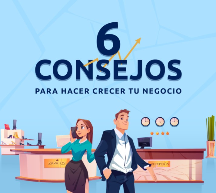 6 Consejos para Hacer crecer tu Negocio - Caja Arequipa