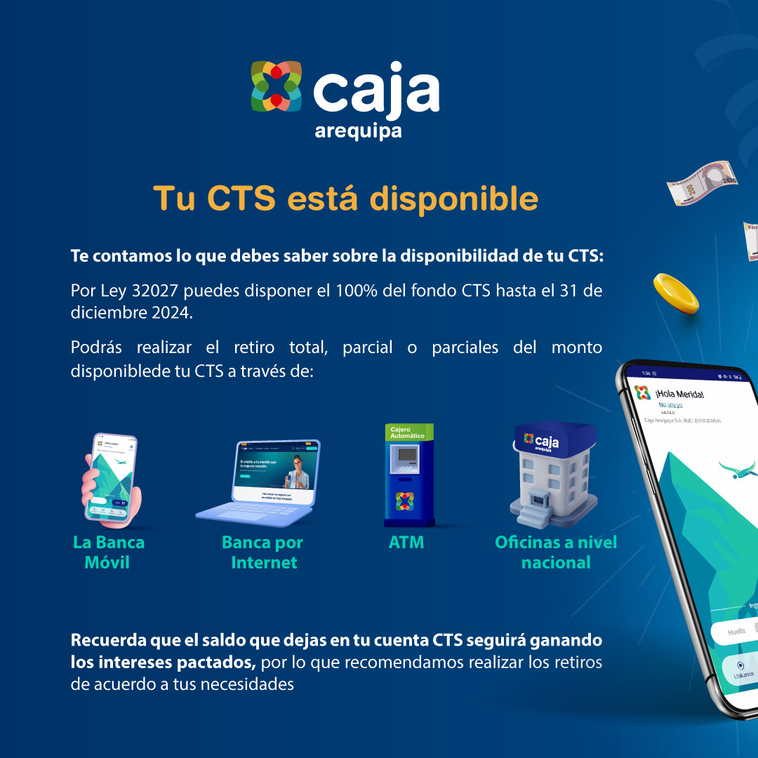 Tu CTS está disponible - Caja Arequipa